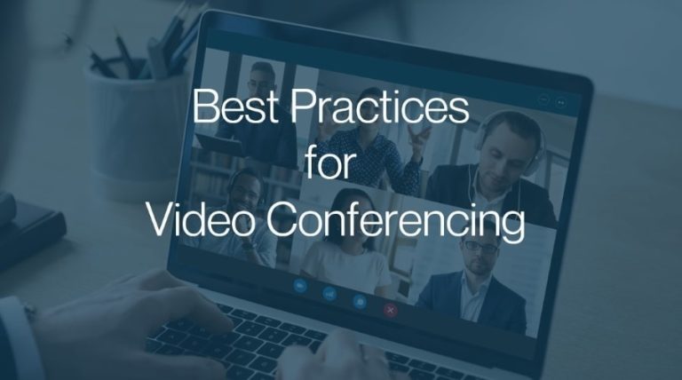 Video Conference Best Practices: 10 Tips to Improve your Video ...
